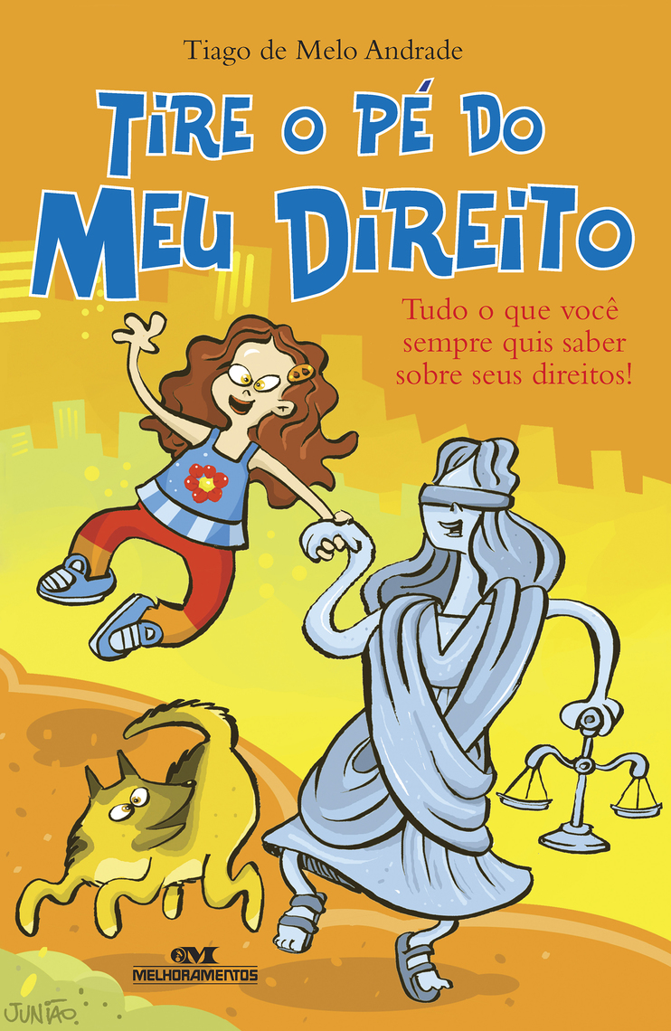 Tire o pé do meu direito by Tiago de Melo Andrade, Junião - Ebook | Everand