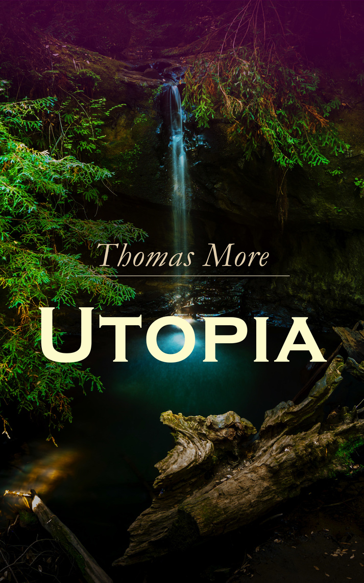 Utopia by Thomas More - Ebook | Everand