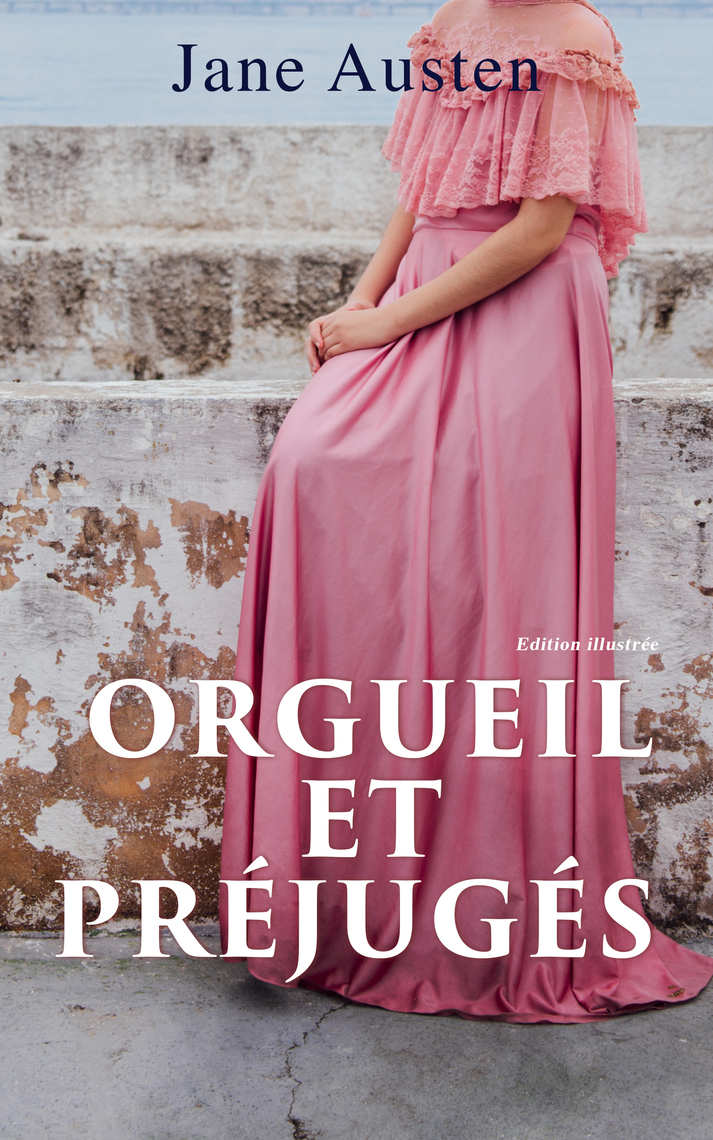 Lisez Orgueil et Préjugés - Edition illustrée de Jane Austen en ligne ...