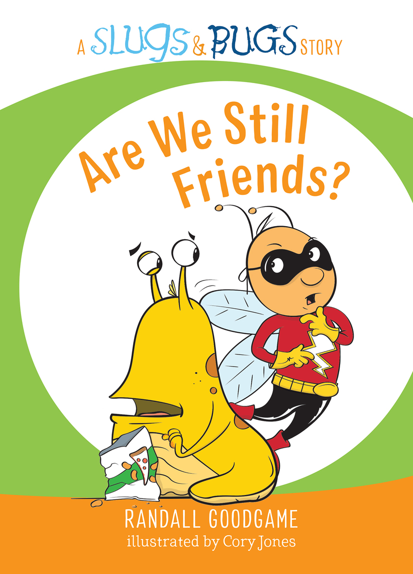 Are We Still Friends? by Randall Goodgame, Cory Jones (Ebook) - Read ...