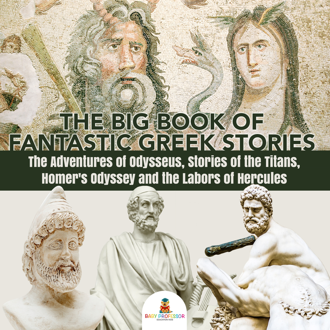 The Big Book of Fantastic Greek Stories : The Adventures of Odysseus ...