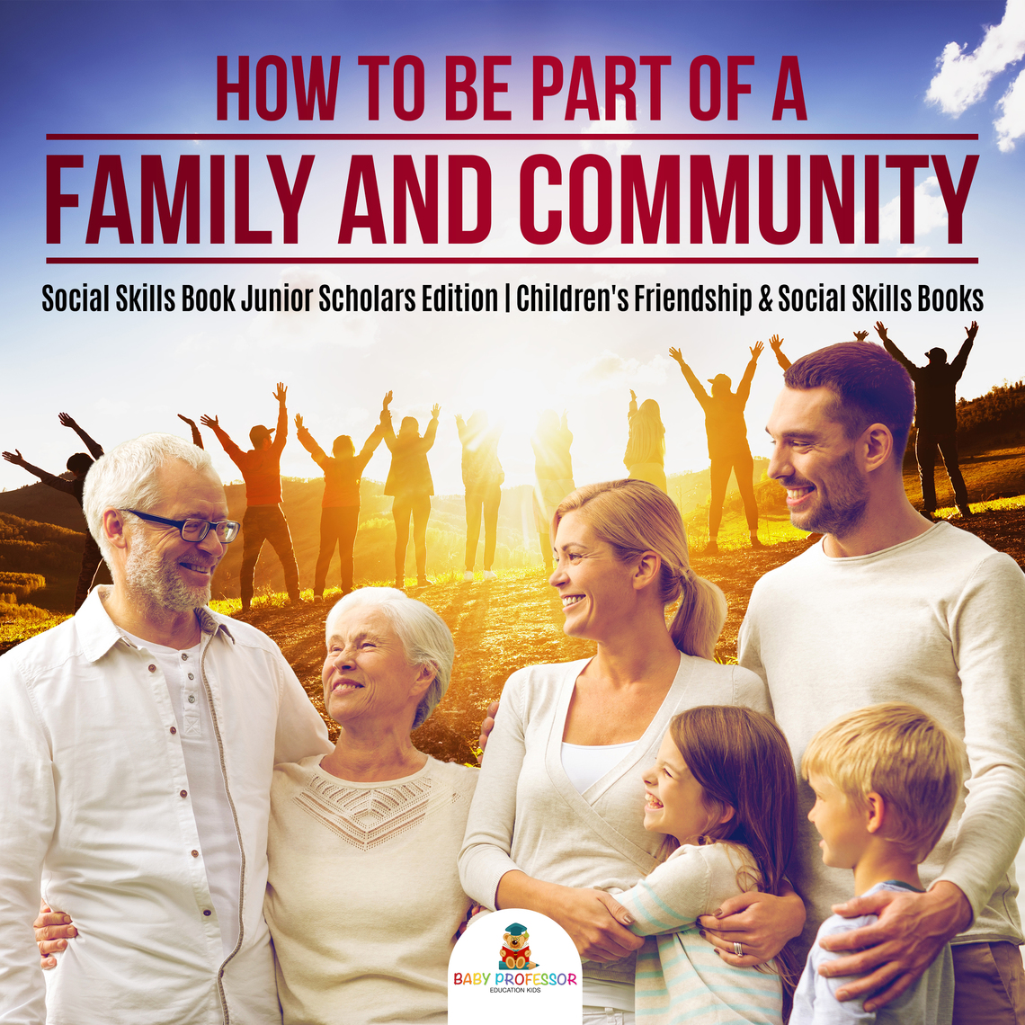 How to Be Part of a Family and Community | Social Skills Book Junior ...