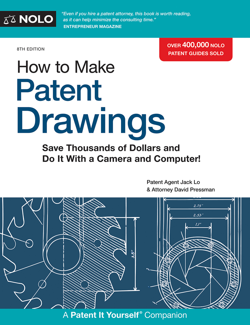How to Make Patent Drawings by Jack Lo, David Pressman (Ebook) - Read ...