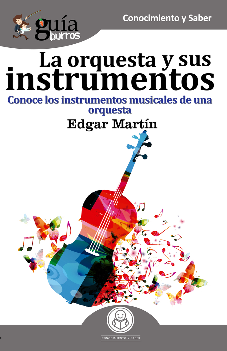 GuíaBurros La orquesta y sus instrumentos musicales by Edgar Martín ...