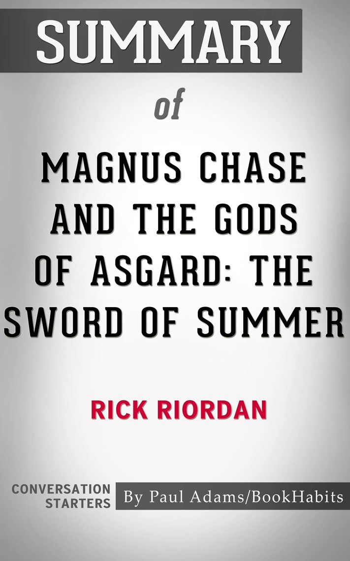 Summary of Magnus Chase and the Gods of Asgard: The Sword of Summer by ...