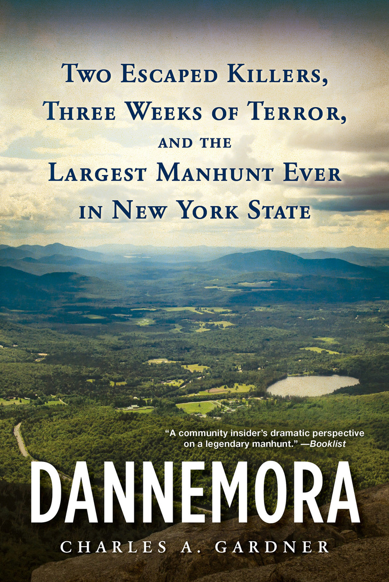 Dannemora by Charles A. Gardner (Ebook) - Read free for 30 days