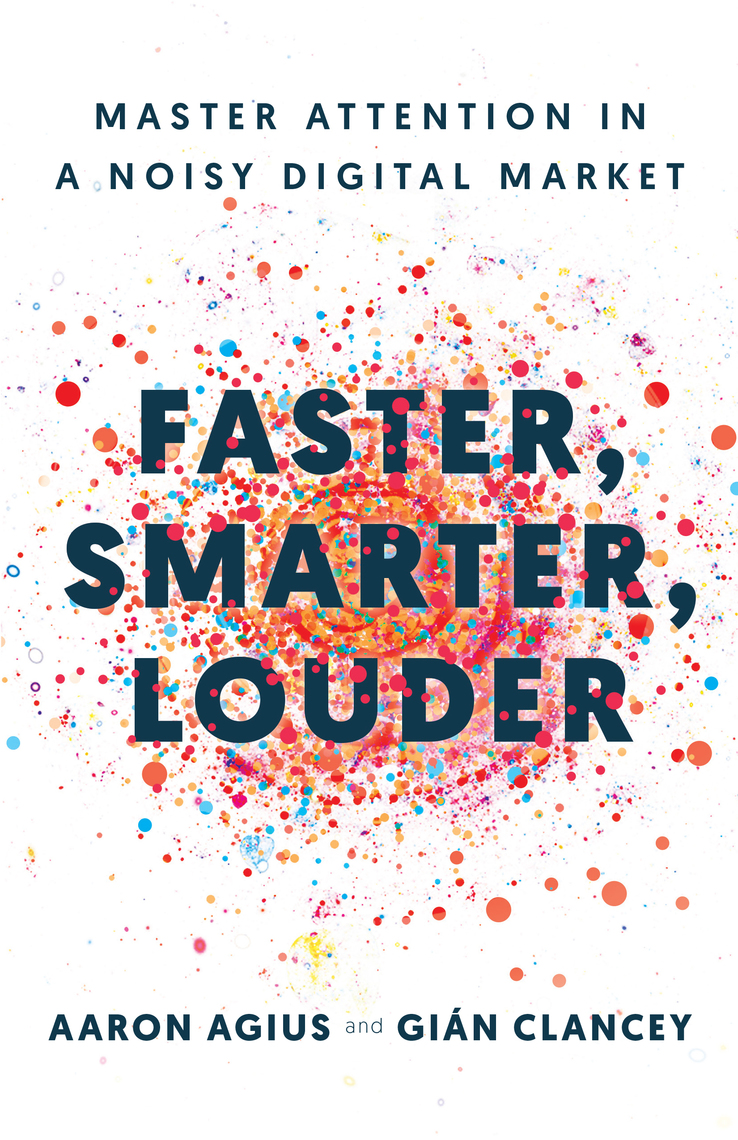 Faster, Smarter, Louder by Aaron Agius, Gián Clancey (Ebook) - Read ...