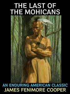 The Last of the Mohicans by James Fenimore Cooper (Ebook) - Read free ...