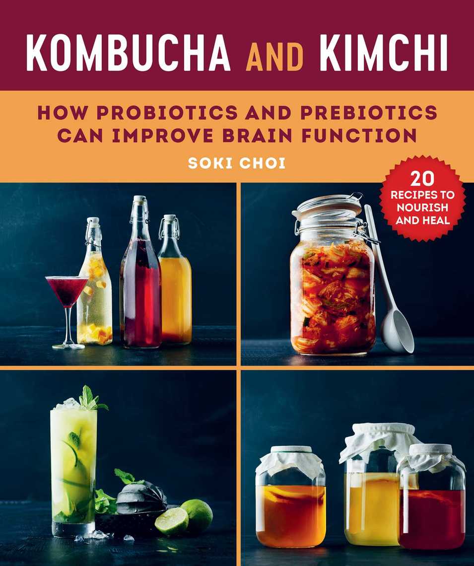 Kombucha and Kimchi by Soki Choi (Ebook) - Read free for 30 days