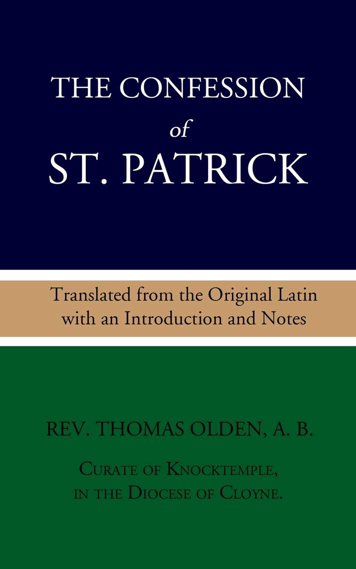 The Confession of St. Patrick by St. Patrick (Ebook) - Read free for 30 ...