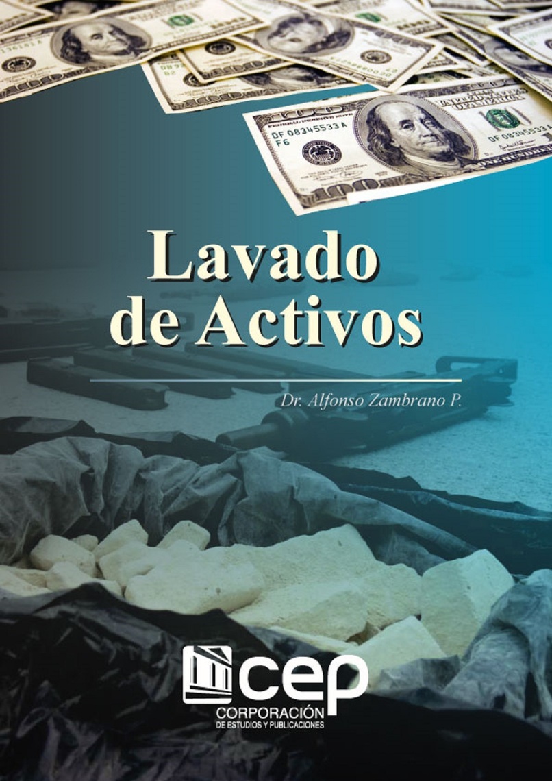 Lavado de activos de Alfonso Zambrano Pasquel (Libro electrónico) Leer gratis durante 30 días