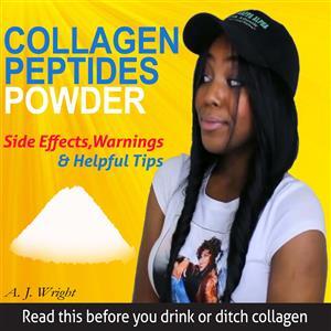Collagen Peptides Powder Side Effects, Warnings & Helpful Tips by A.J ...