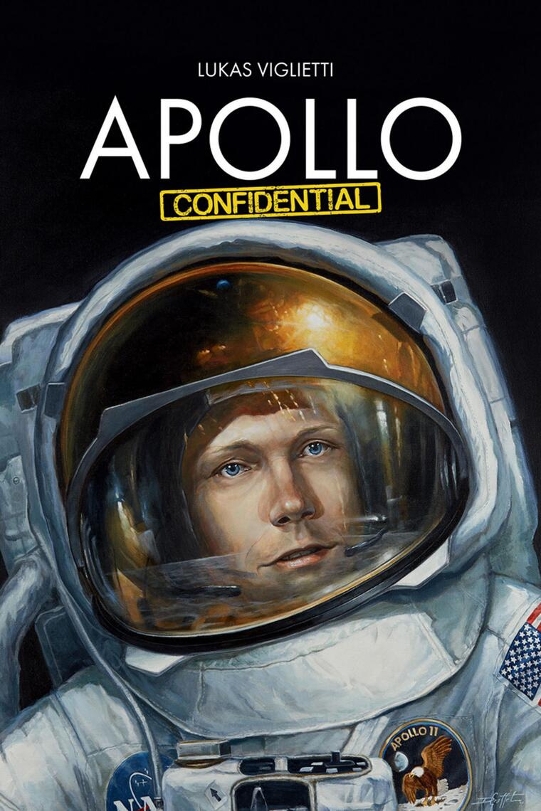 Apollo Confidential by Lukas Viglietti, Charlie Duke (Ebook) - Read ...
