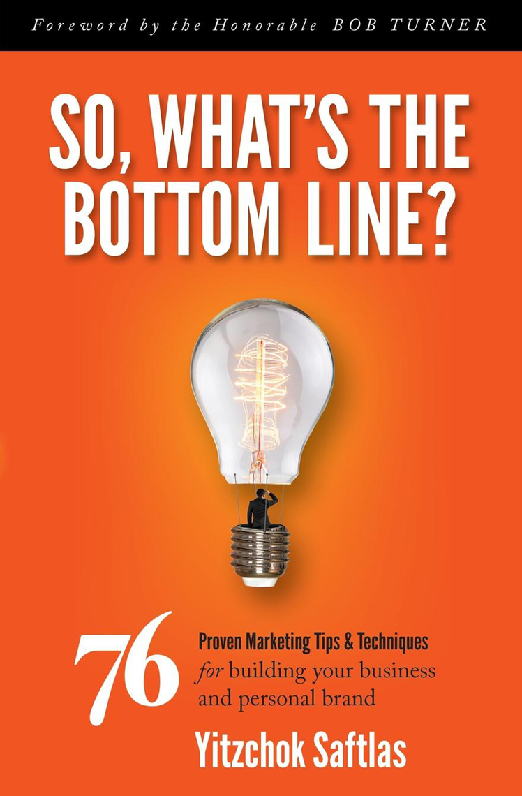 So, What's the Bottom Line? by Yitzchok Saftlas - Ebook | Everand