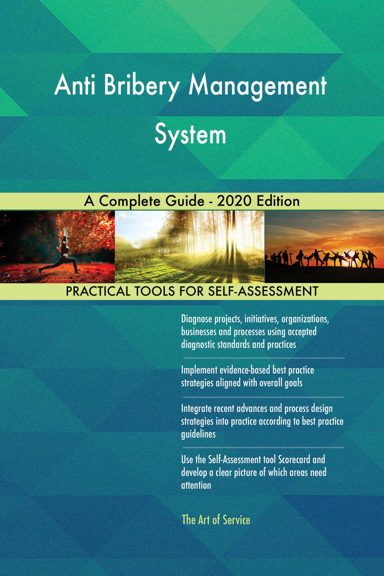Anti Bribery Management System A Complete Guide - 2020 Edition by ...