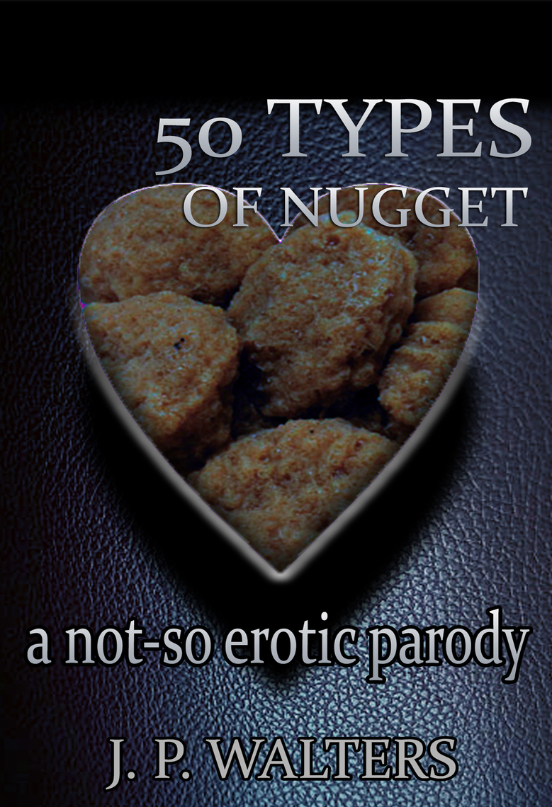 50 Types of Nugget by JP Walters (Ebook) - Read free for 30 days