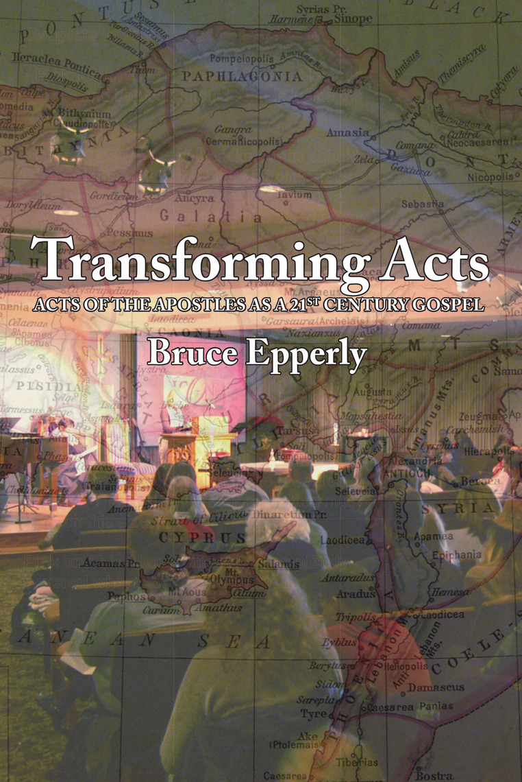 Transforming Acts by Bruce G Epperly (Ebook) - Read free for 30 days