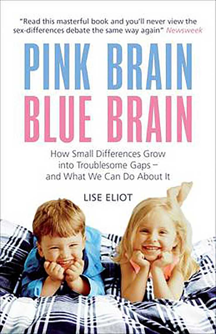 Pink Brain, Blue Brain by Lise Eliot (Ebook) - Read free for 30 days