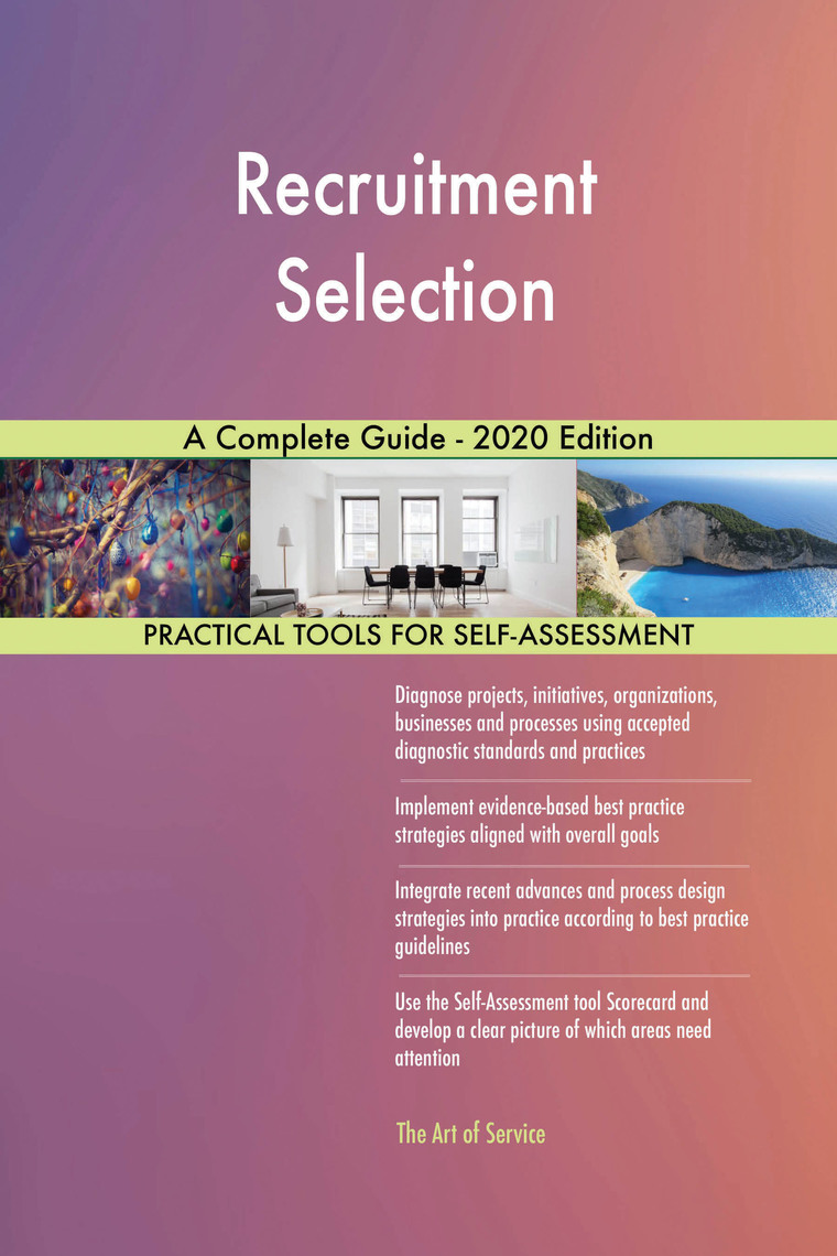 Recruitment Selection A Complete Guide - 2020 Edition by Gerardus Blokdyk - Ebook | Everand