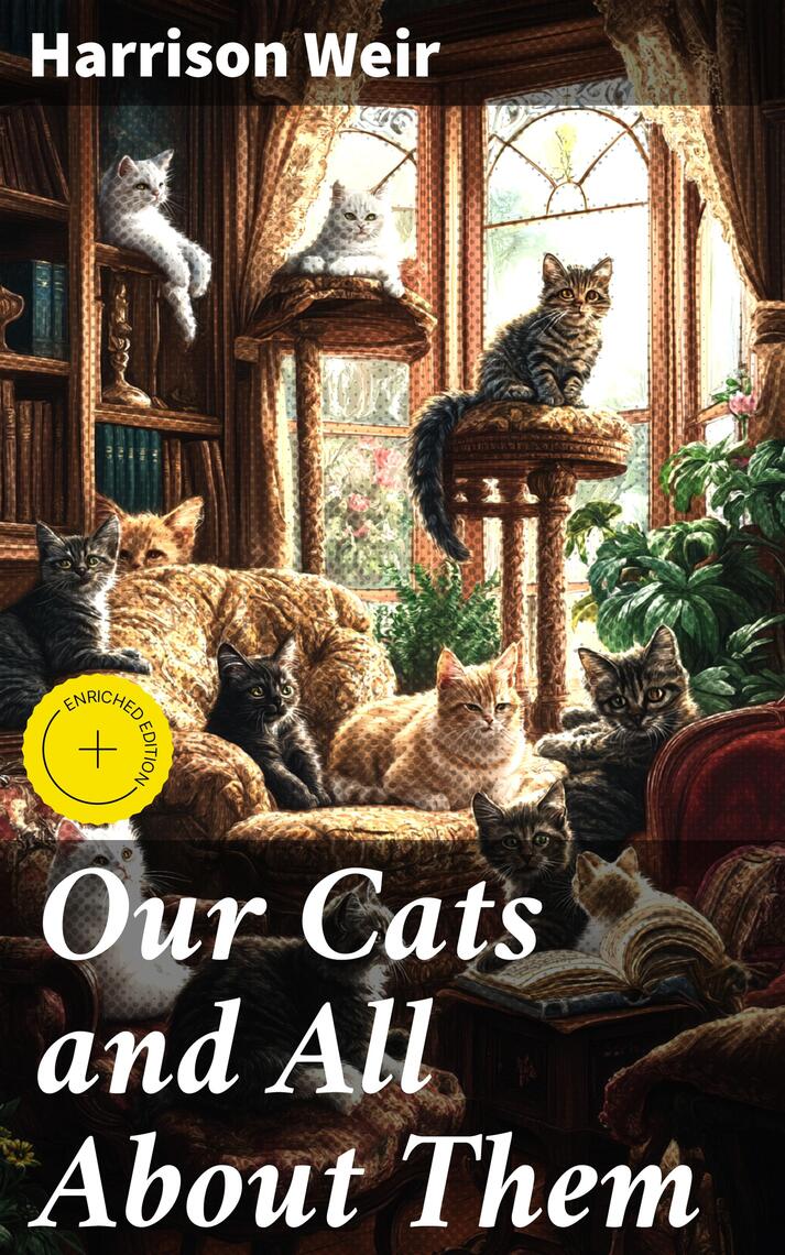 Our Cats and All About Them by Harrison Weir (Ebook) - Read free for 30 ...