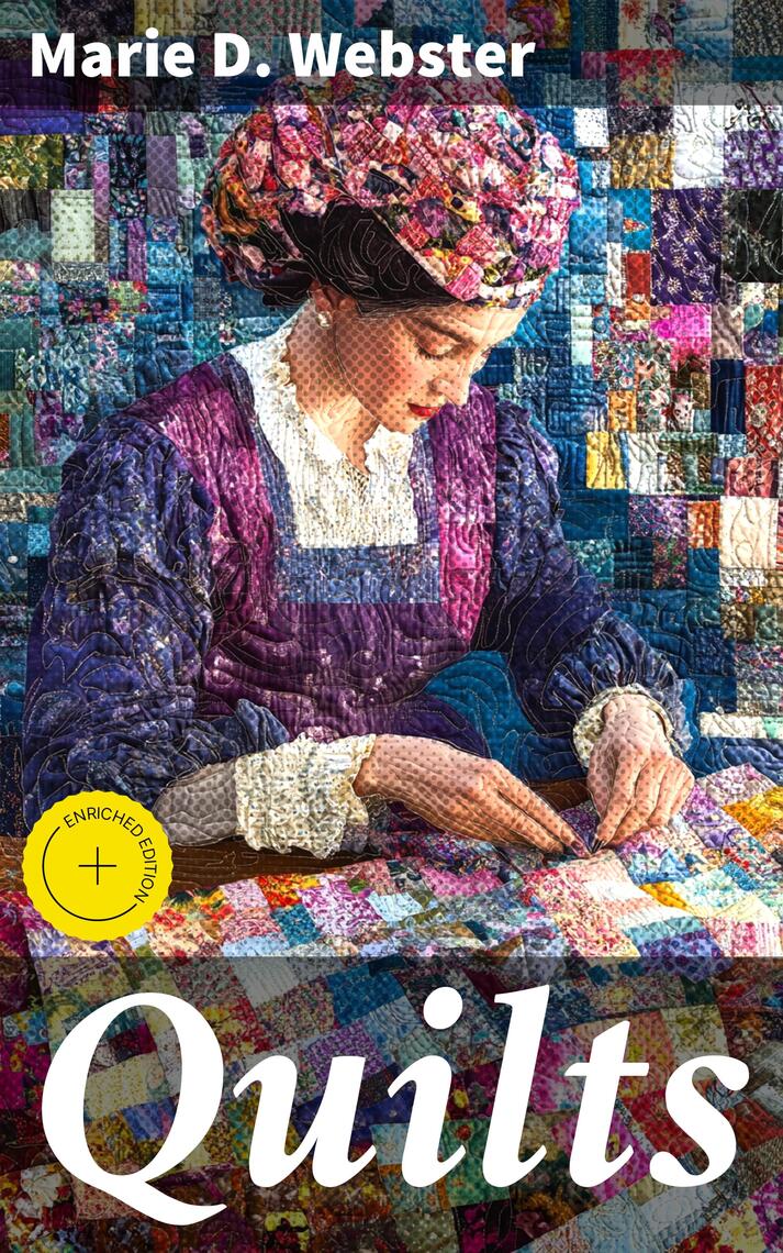 Quilts by Marie D. Webster (Ebook) - Read free for 30 days
