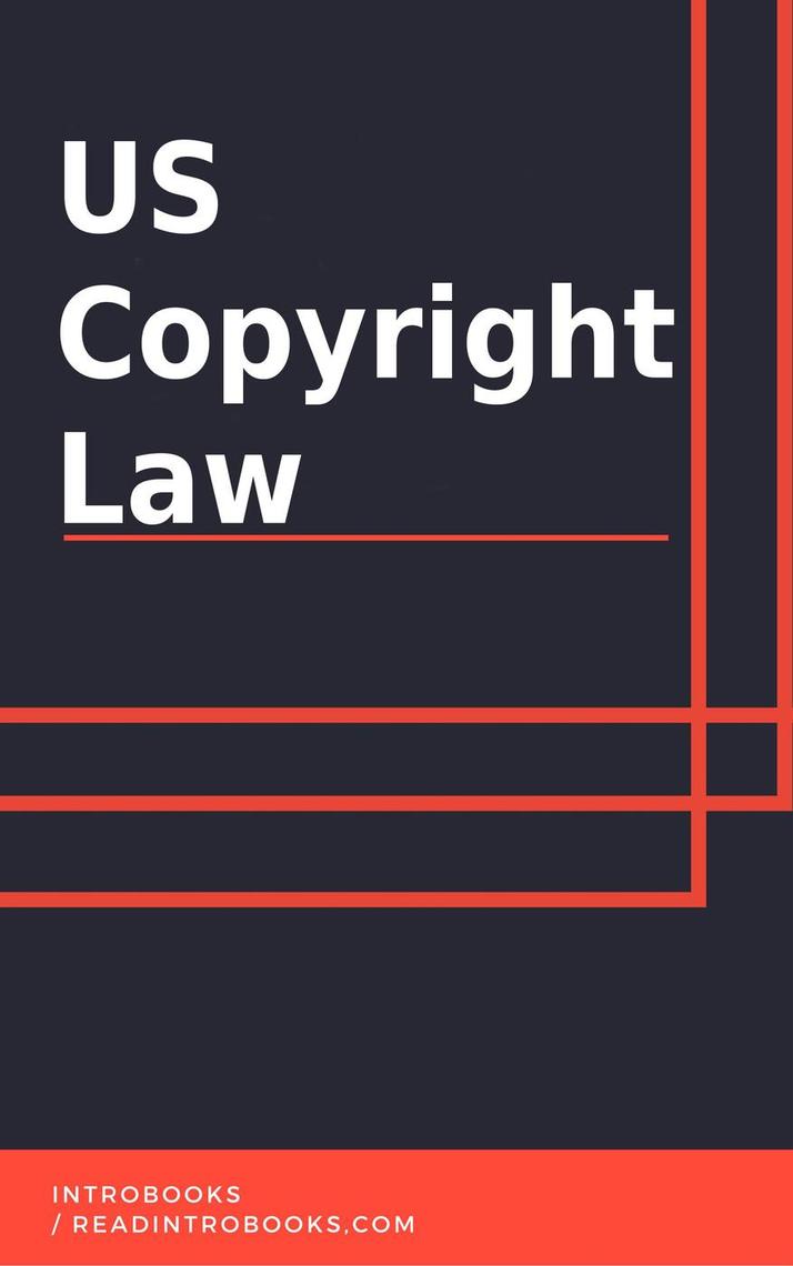 US Copyright Law by IntroBooks Team (Ebook) - Read free for 30 days