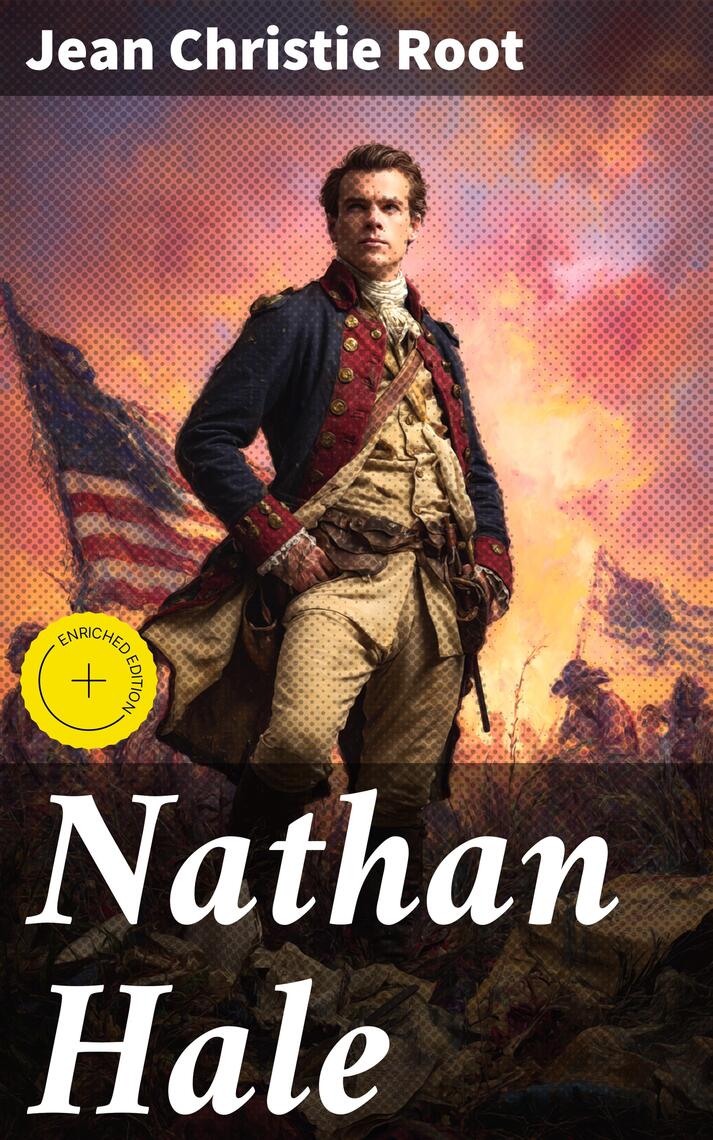 Nathan Hale by Jean Christie Root - Ebook | Everand