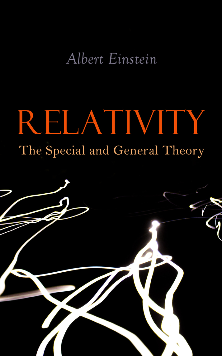 Relativity: The Special and General Theory by Albert Einstein (Ebook ...