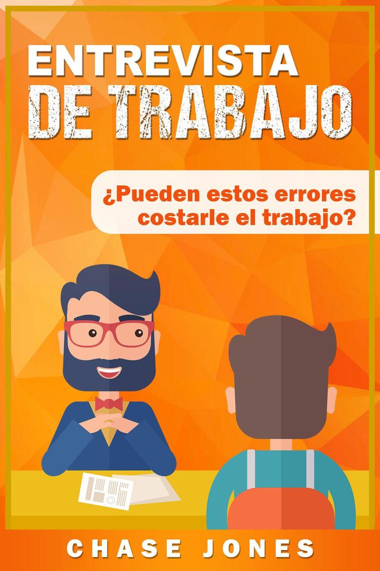 Entrevista de trabajo: ¿Pueden estos errores costarle el trabajo? by ...