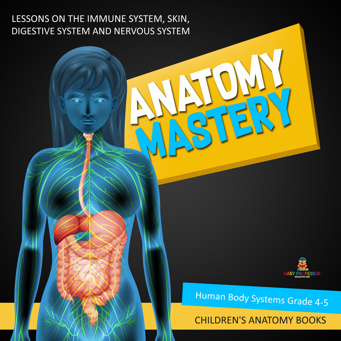 Anatomy Mastery : Lessons on the Immune System, Skin, Digestive System ...