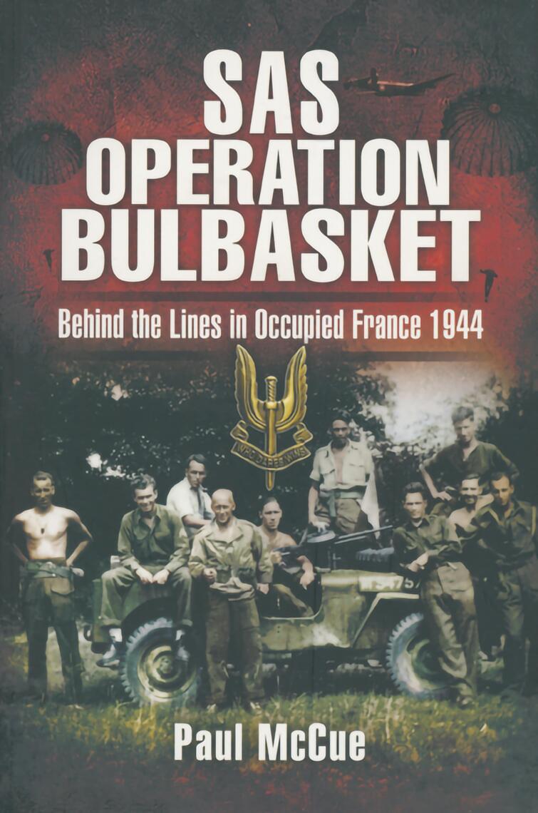 SAS Operation Bulbasket by Paul McCue (Ebook) - Read free for 30 days