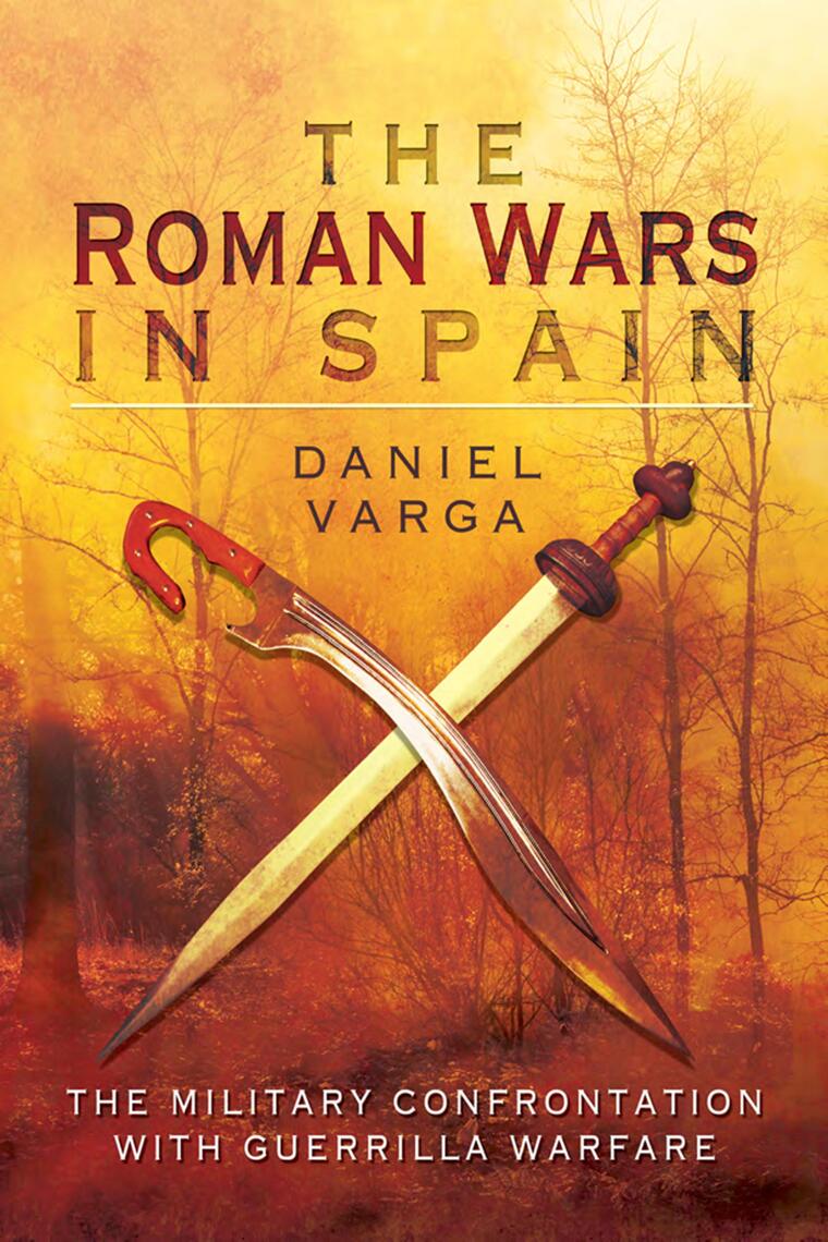 The Roman Wars in Spain by Daniel Varga (Ebook) - Read free for 30 days
