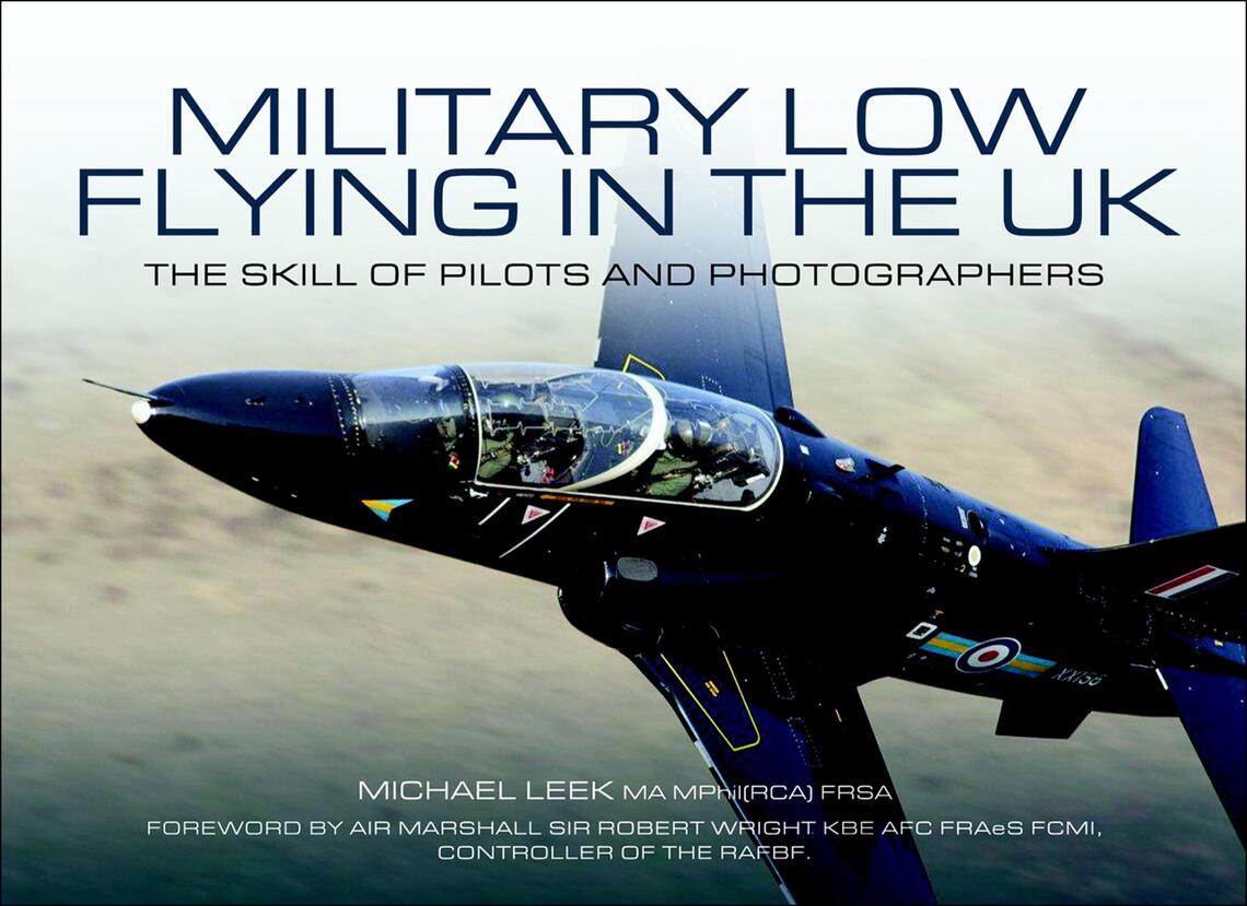 Military Low Flying in the UK by Michael Leek, Robert Wright (Ebook ...