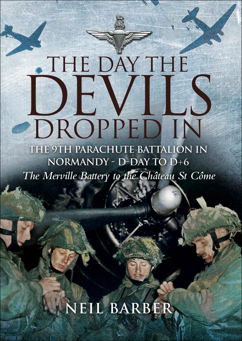 The Day the Devils Dropped In by Neil Barber (Ebook) - Read free for 30 days