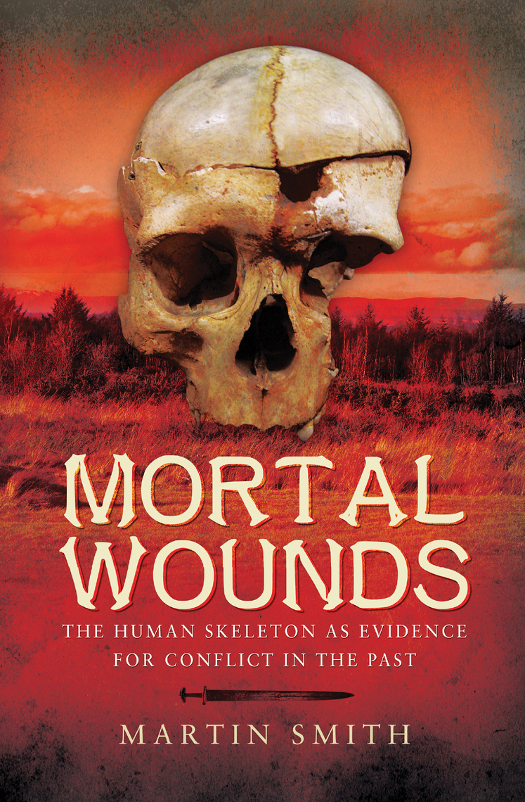 Mortal Wounds by Martin Smith - Ebook | Everand