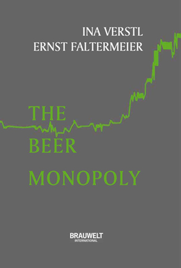 The Beer Monopoly by Ina Verstl, Ernst Faltermeier (Ebook) - Read free ...
