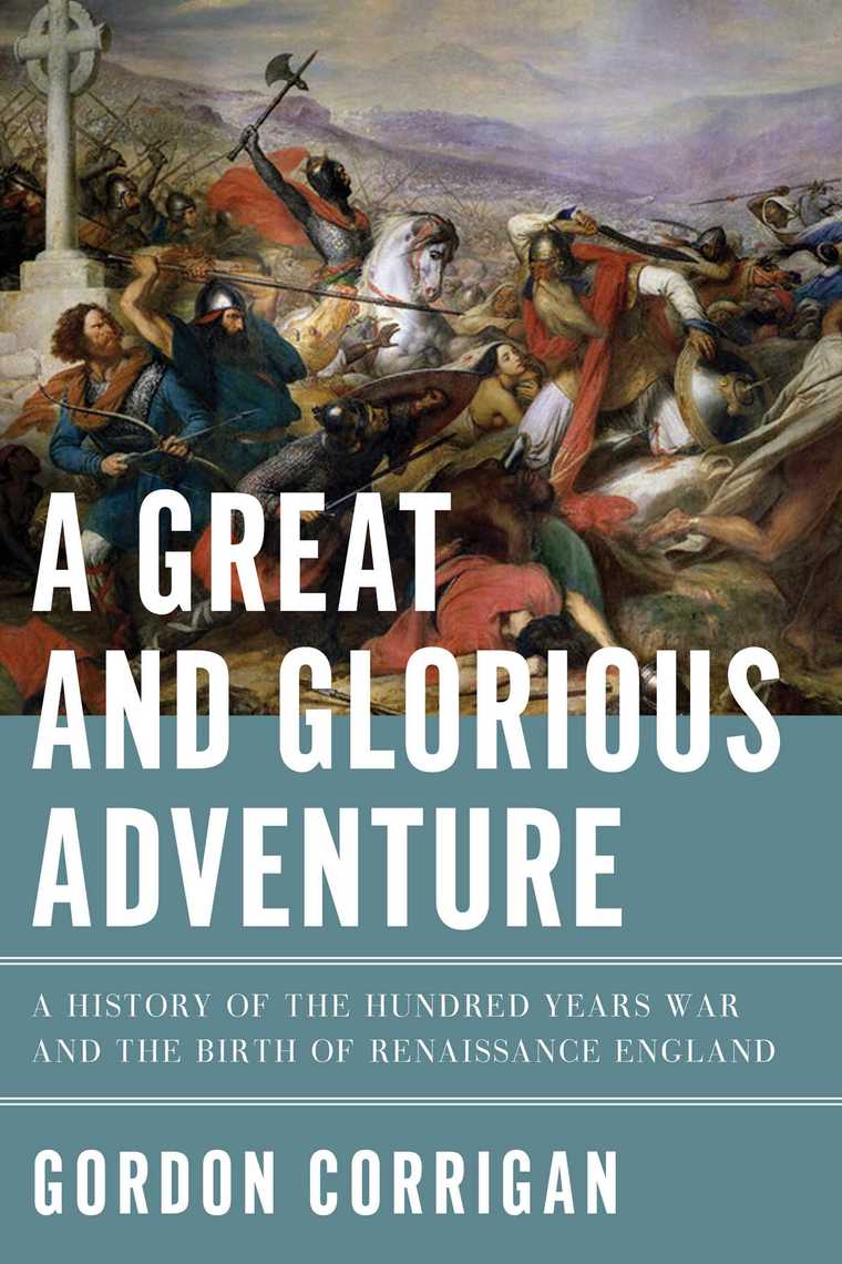 A Great and Glorious Adventure by Gordon Corrigan (Ebook) - Read free ...