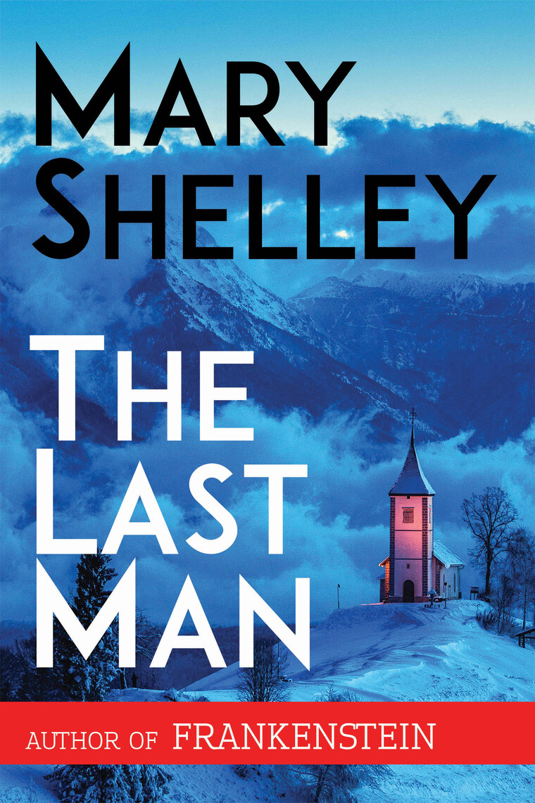 The Last Man by Mary Shelley (Ebook) - Read free for 30 days
