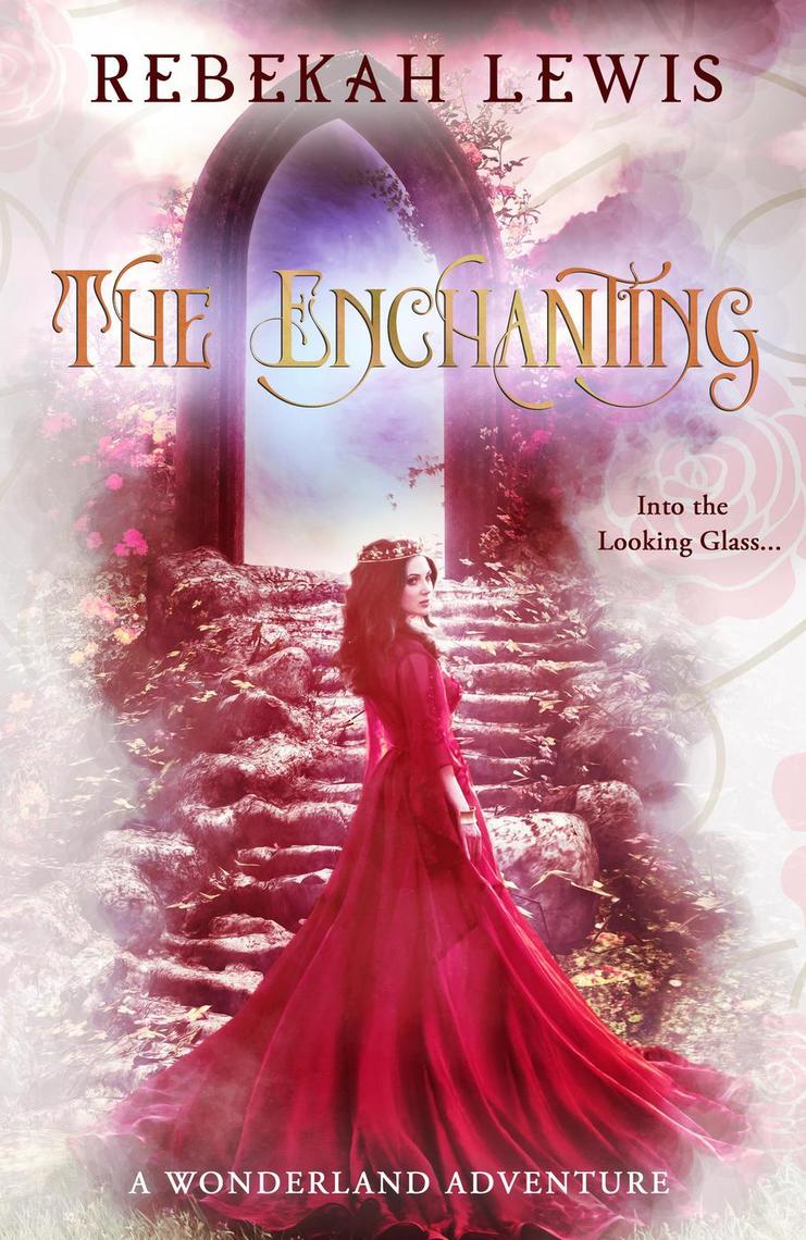 The Enchanting by Rebekah Lewis - Ebook | Everand