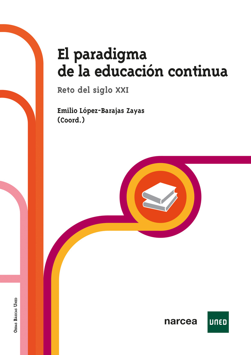 El paradigma de la educación continua by Emilio López-Barajas Zayas ...