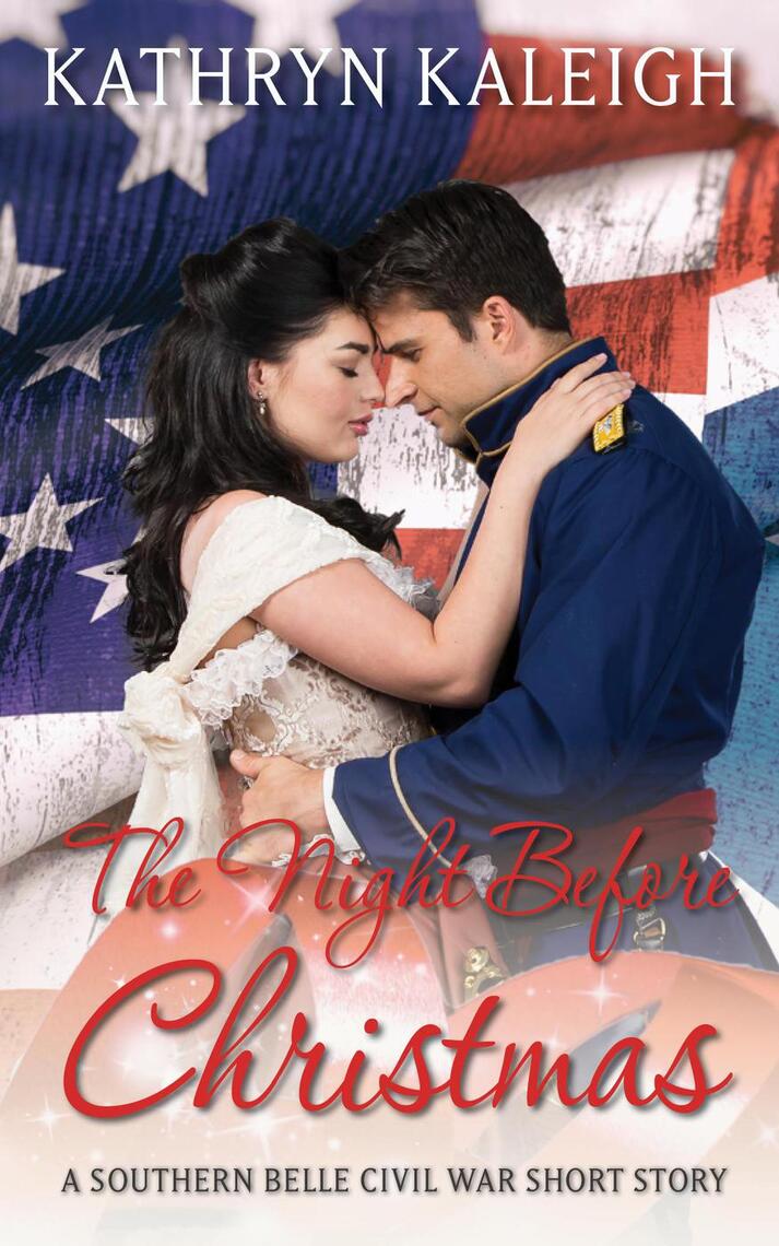 The Night Before Christmas: A Southern Belle Civil War Short Story by ...