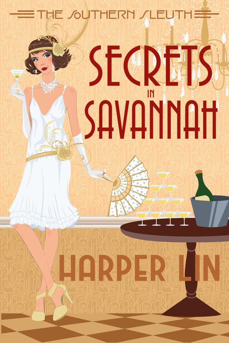 Secrets in Savannah by Harper Lin (Ebook) - Read free for 30 days