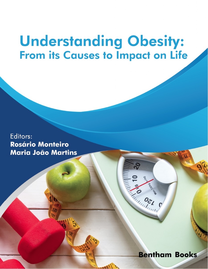 Understanding Obesity: From its Causes to impact on Life by Bentham ...