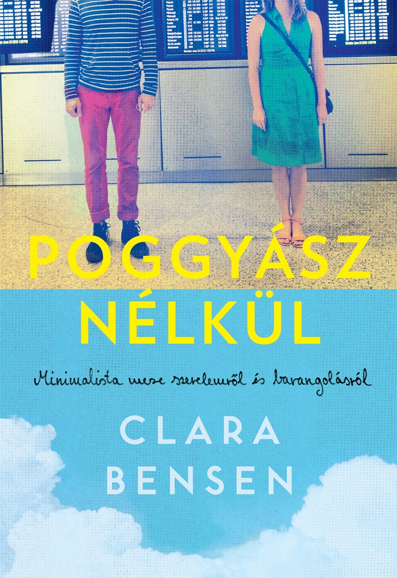 Poggyász nélkül by Clara Bensen (Ebook) - Read free for 30 days