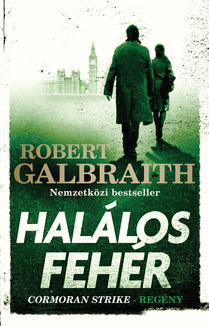 Halálos fehér by Robert Galbraith - Ebook | Everand