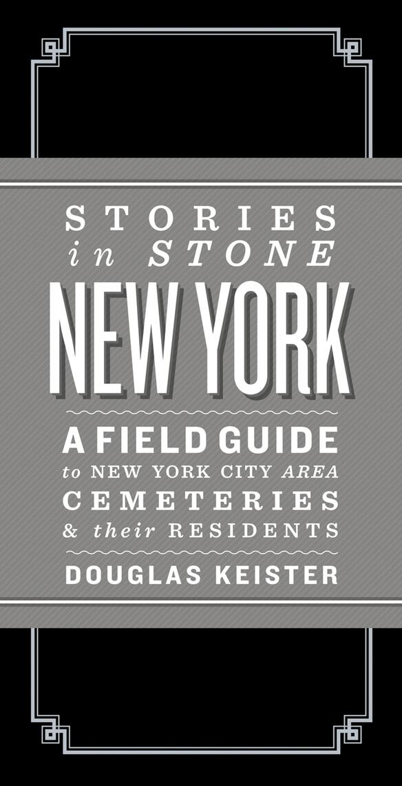 Stories in Stone: New York by Doug Keister (Ebook) - Read free for 30 days