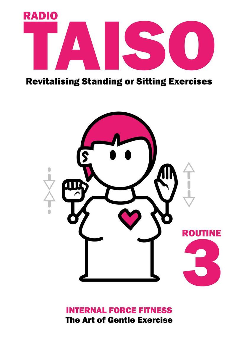 Radio Taiso Routine 3: Revitalising Standing or Sitting Exercises by Richie Neville (Ebook ...