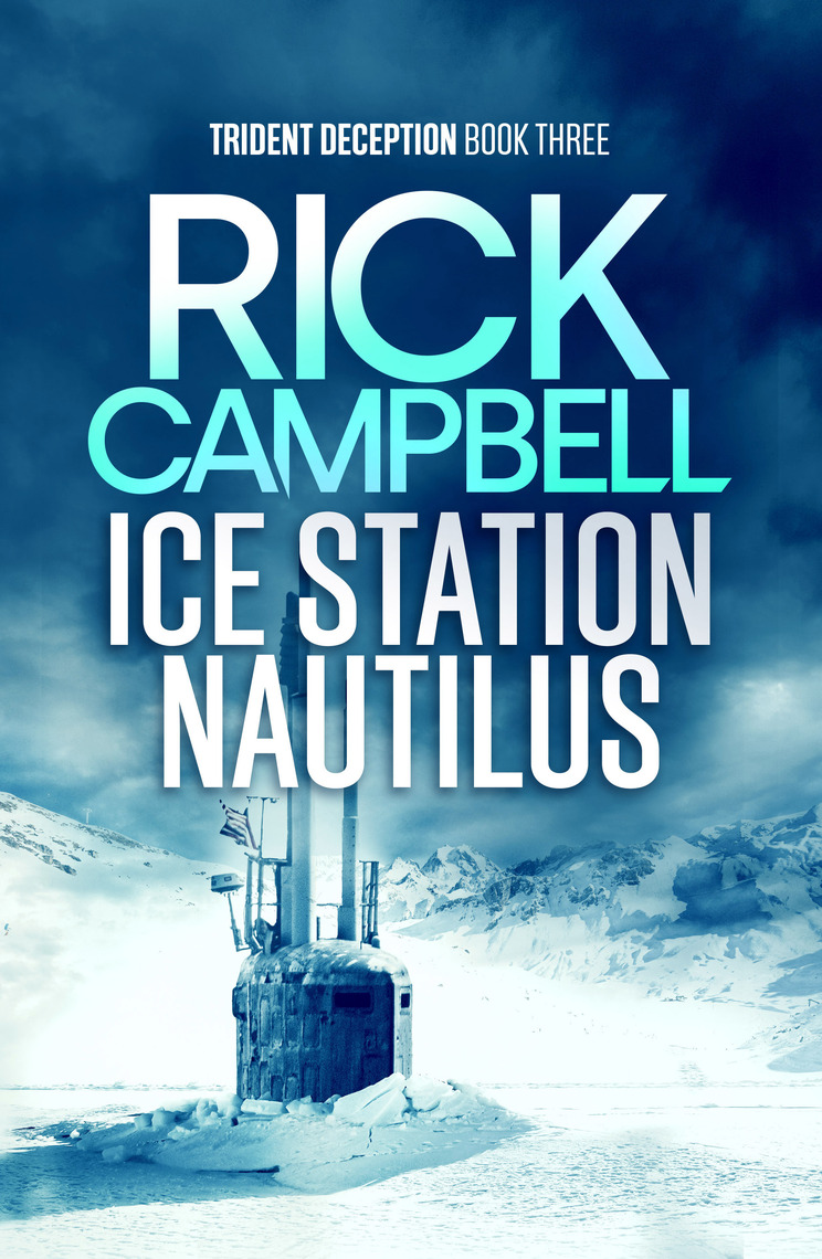 Ice Station Nautilus by Rick Campbell (Ebook) - Read free for 30 days