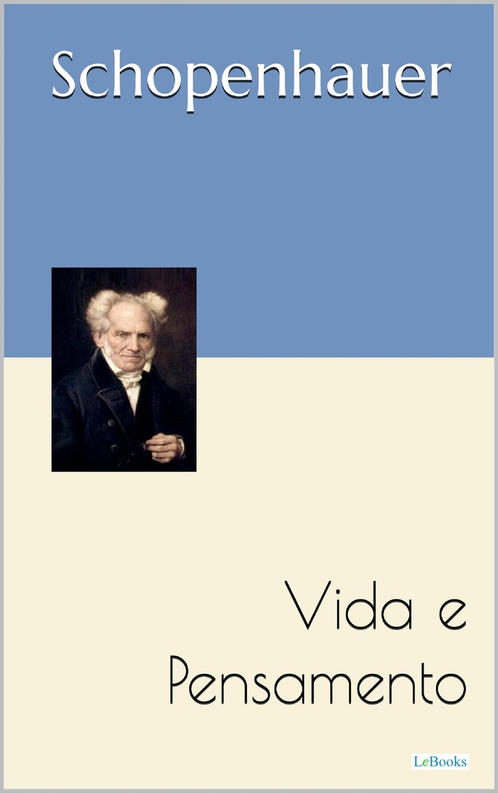 SCHOPENHAUER by Arthur Schopenhauer (Ebook) - Read free for 30 days