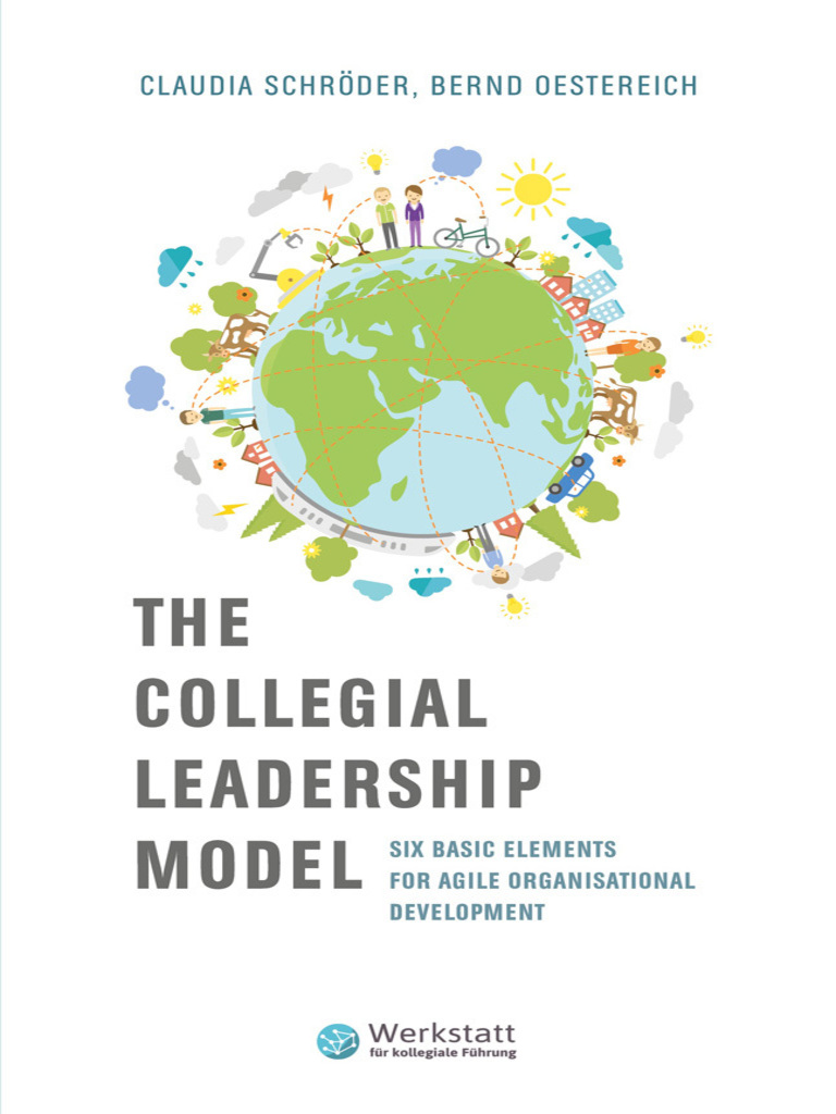 The Collegial Leadership Model by Claudia Schröder, Bernd Oestereich ...